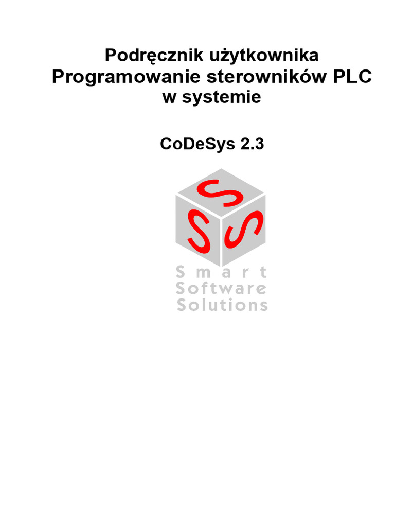 Podręcznik Użytkownika Programowanie Sterowników PLC W Systemie. CoDeSys 2.3 | PDF