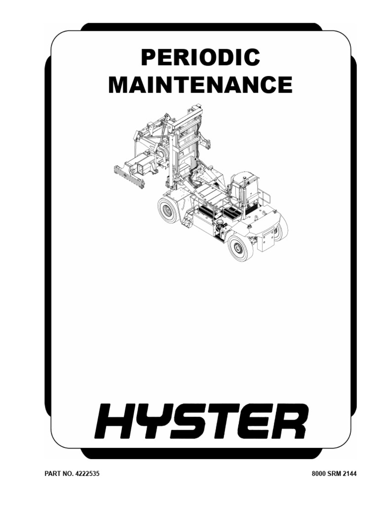 Hyster Top Loader Maintenance Manual 4222535 8000SRM2144 (01 2022) US ...