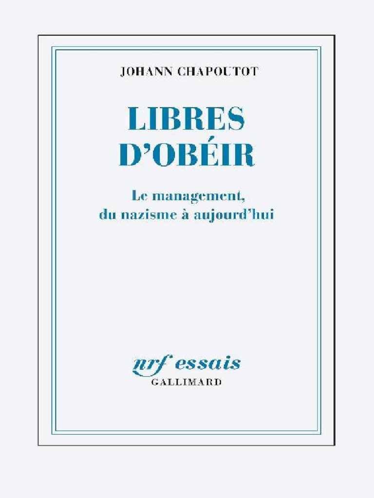 Libres D'obéir (Johann Chapoutot (Chapoutot, Johann) ) (Z-Library) | PDF