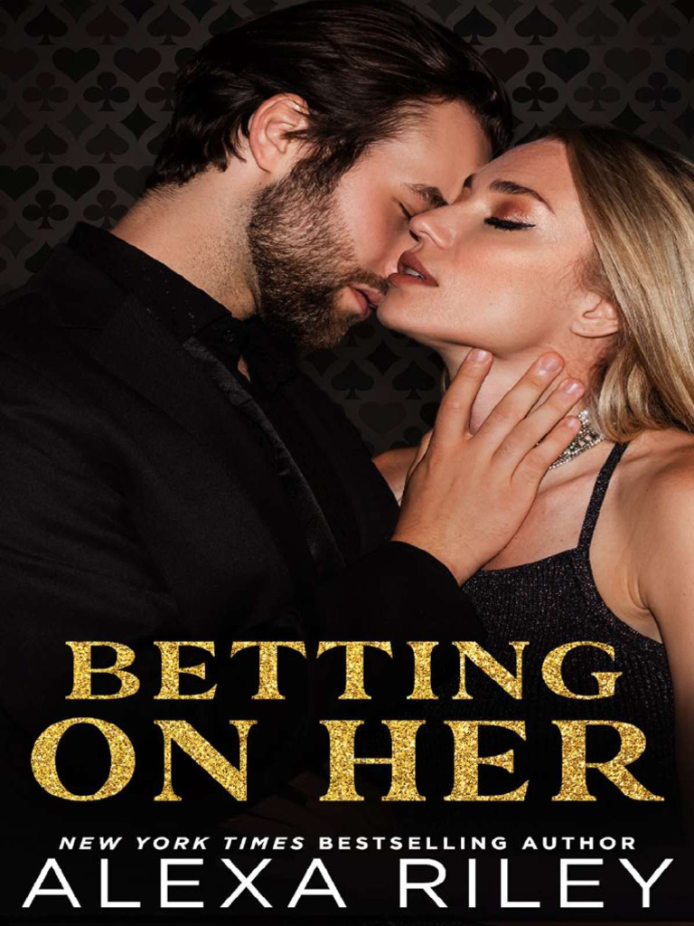 01. Betting On Her | PDF