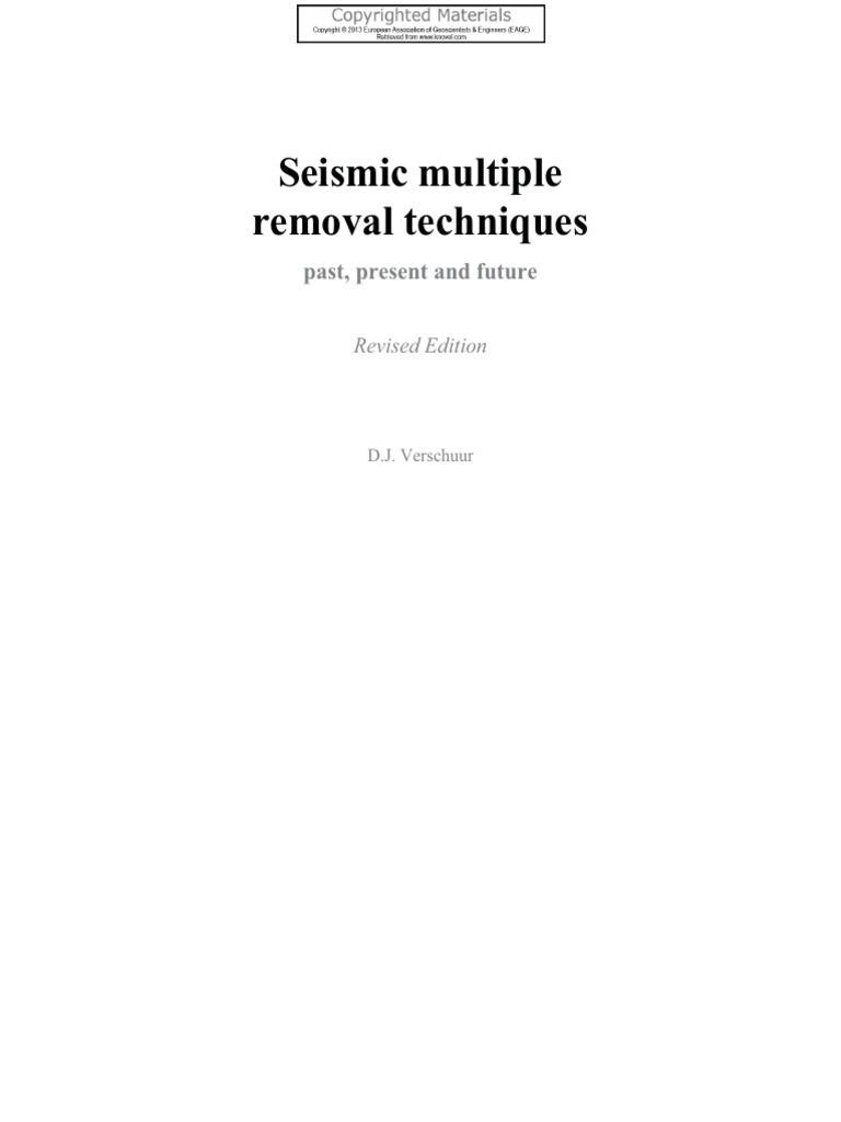 Seismic Multiple Removal Techniques - Past Present and Future | PDF