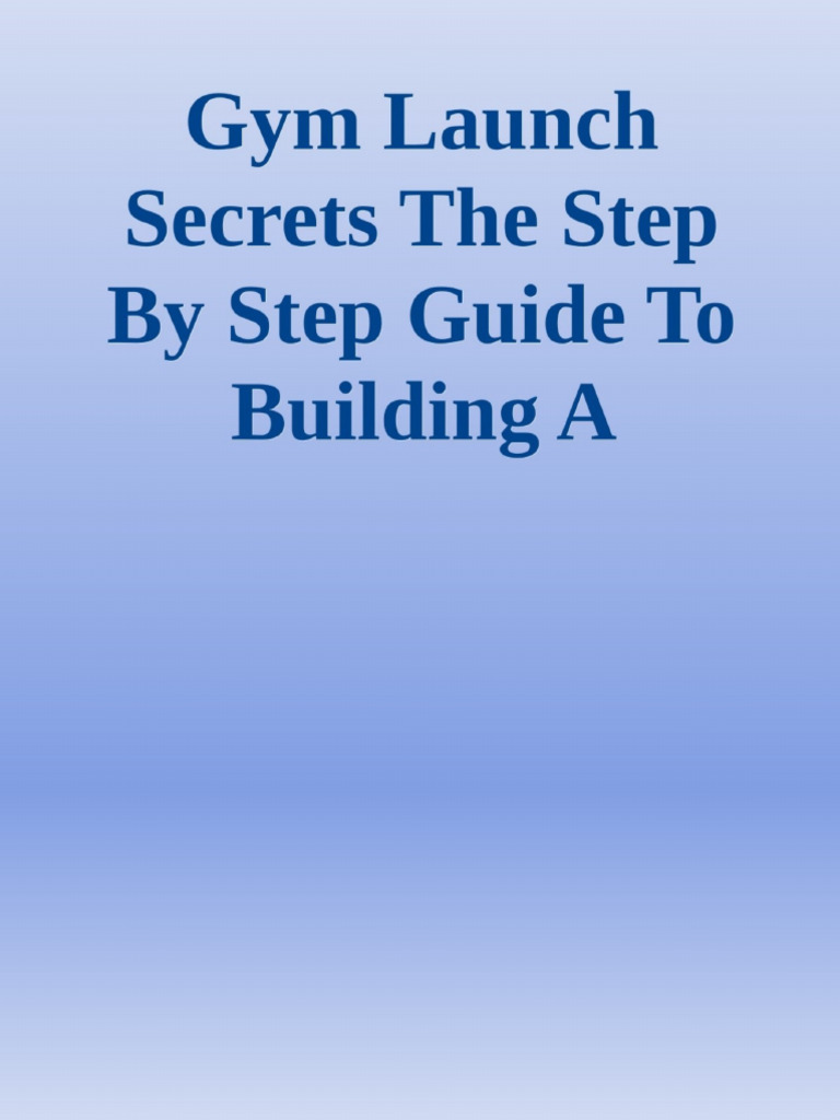 Gym Launch Secrets 1 | PDF