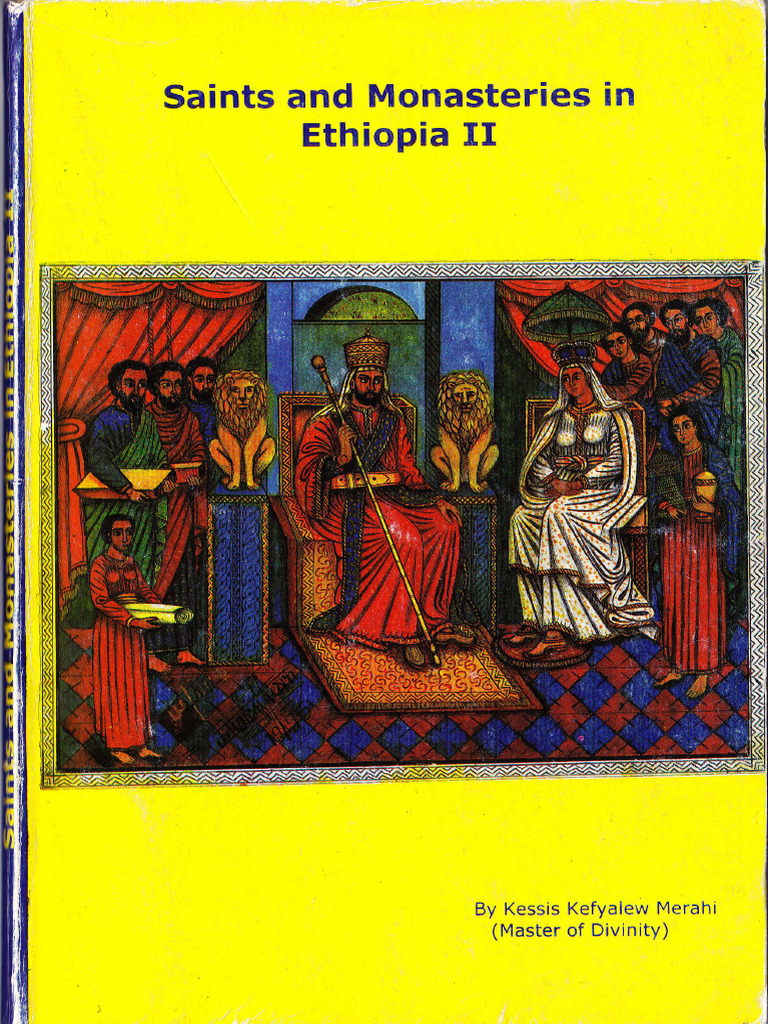 Saints and Monasteries in Ethiopia II Kesis Kefyalew Mehari | PDF