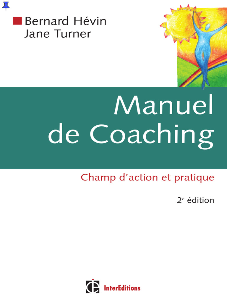 Bernard Hévin, Jane Turner-Manuel de Coaching - Champ D'action Et Pratique | PDF
