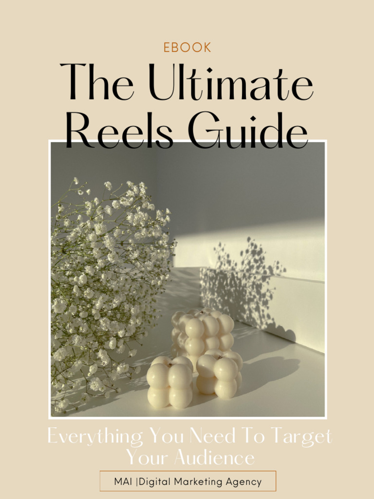 Mai - The Ultimate Reels Guide Everything You Need To Target Your ...