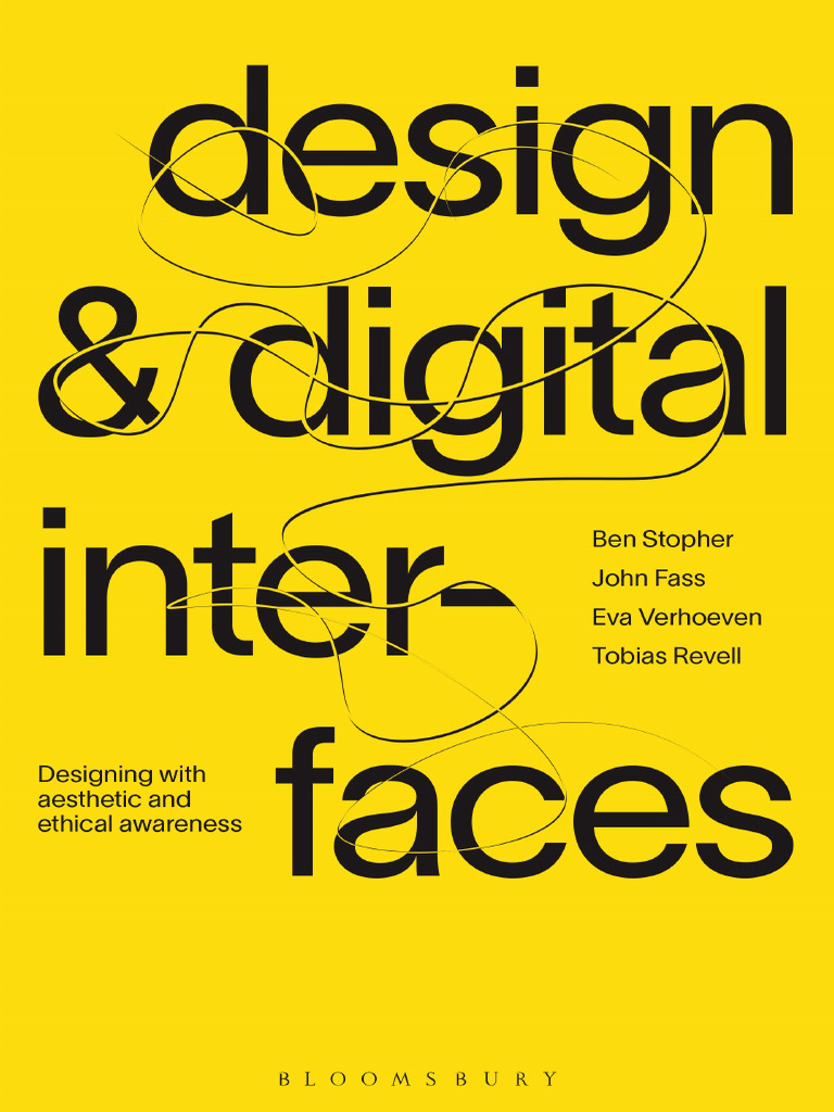 Design and Digital Interfaces - Designing With Aesthetic and Ethical ...