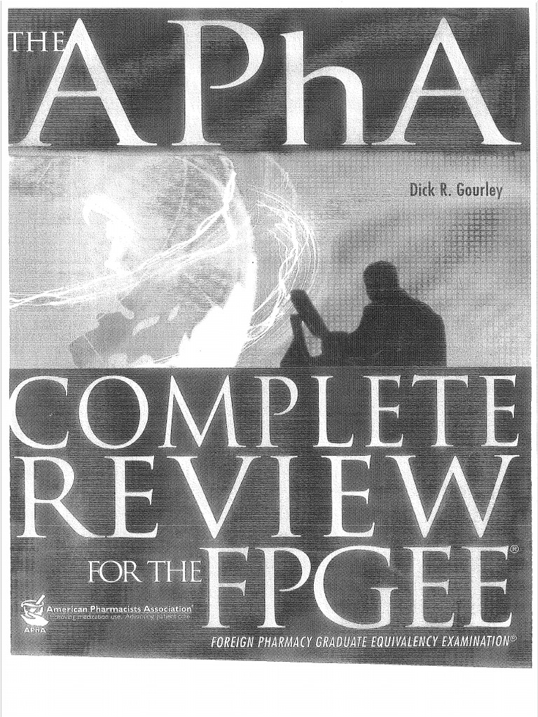 The Apha Fpgee-Pharmacy Exam Book (TENET) | PDF