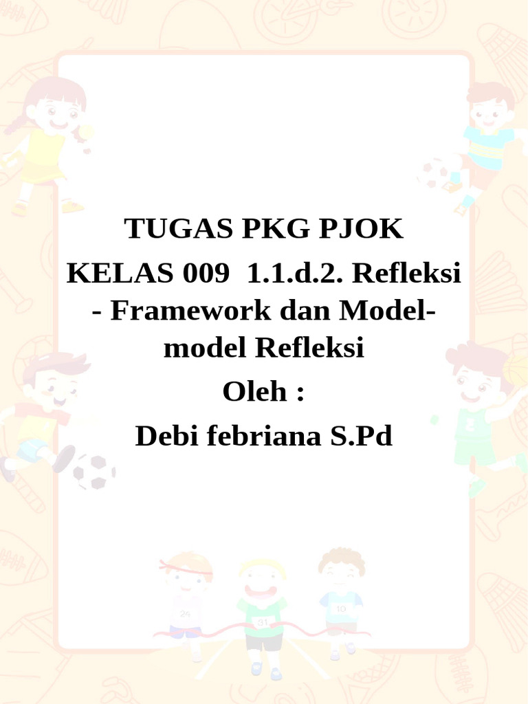 1.1.d.2. Refleksi - Framework Dan Model-Model Refleksi | PDF
