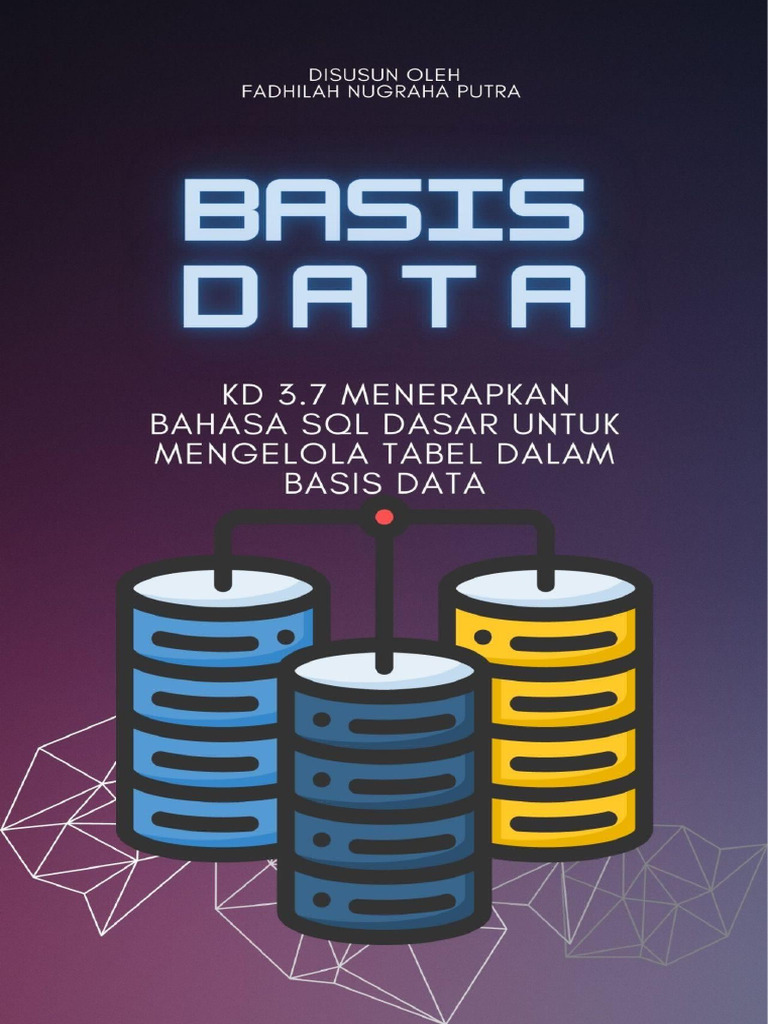 KD 3.7 Menerapkan Bahasa SQL Dasar Untuk Mengelola Tabel Dalam Basis ...