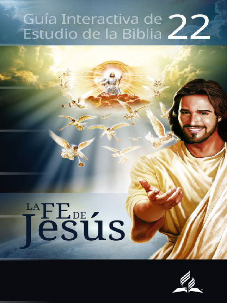 22 ESTUDIO BIBLICO - LA FE DE JESUS | PDF 22 ESTUDIO BIBLICO - LA FE DE JESUS | PDF