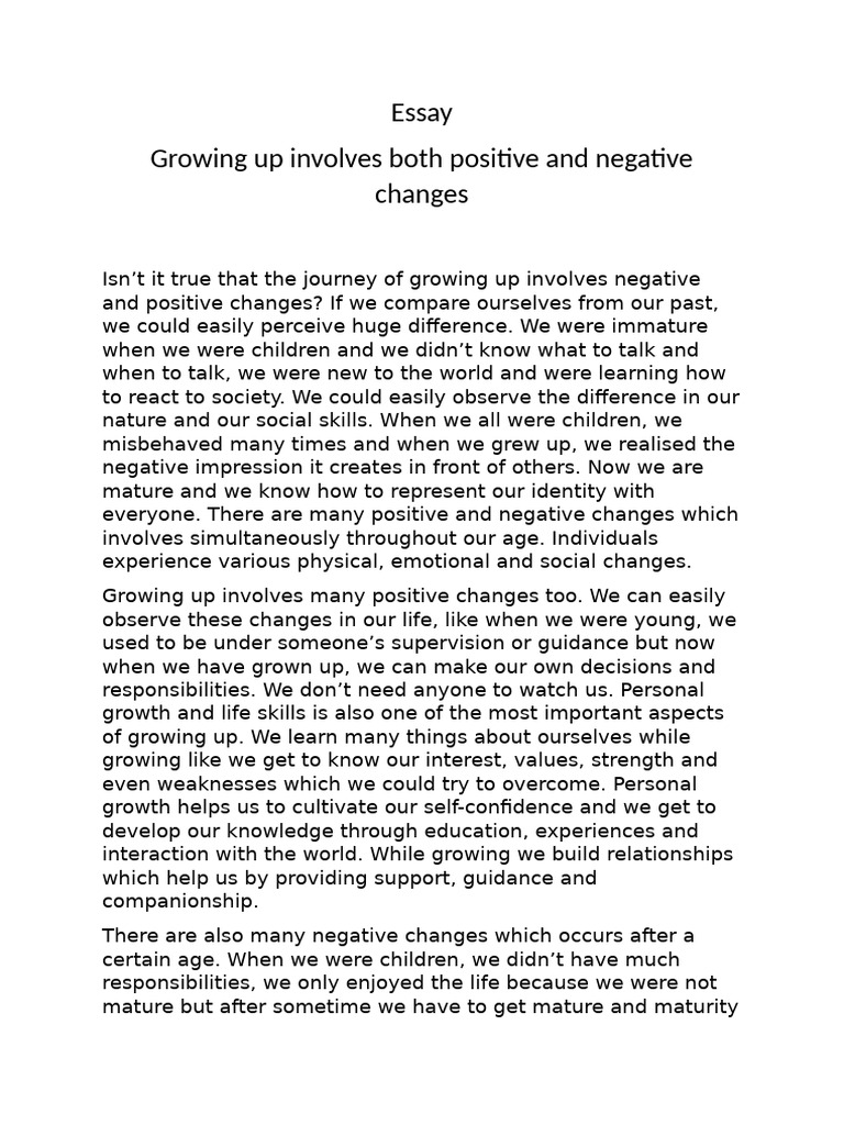 Persuassive Essay (Growing Up Involves Both Positive and Negative ...