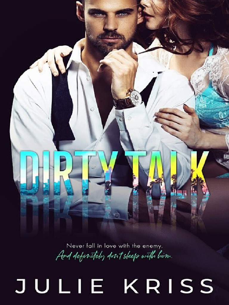 Julie Kriss - Filthy Rich 03 - Dirty Talk | PDF