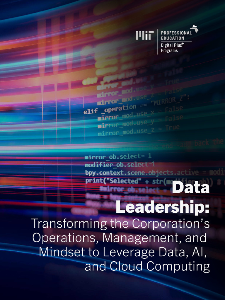 Transforming The Corporation's Operations, Management, and Mindset To Leverage Data, AI, and ...