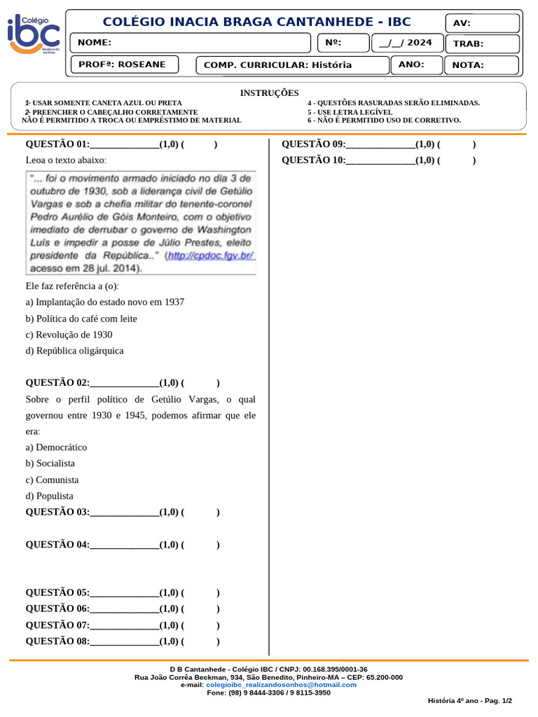 Colégio Inacia Braga Cantanhede - Ibc: AV: Trab: Nota: Nº: COMP. CURRICULAR: História Prof ...