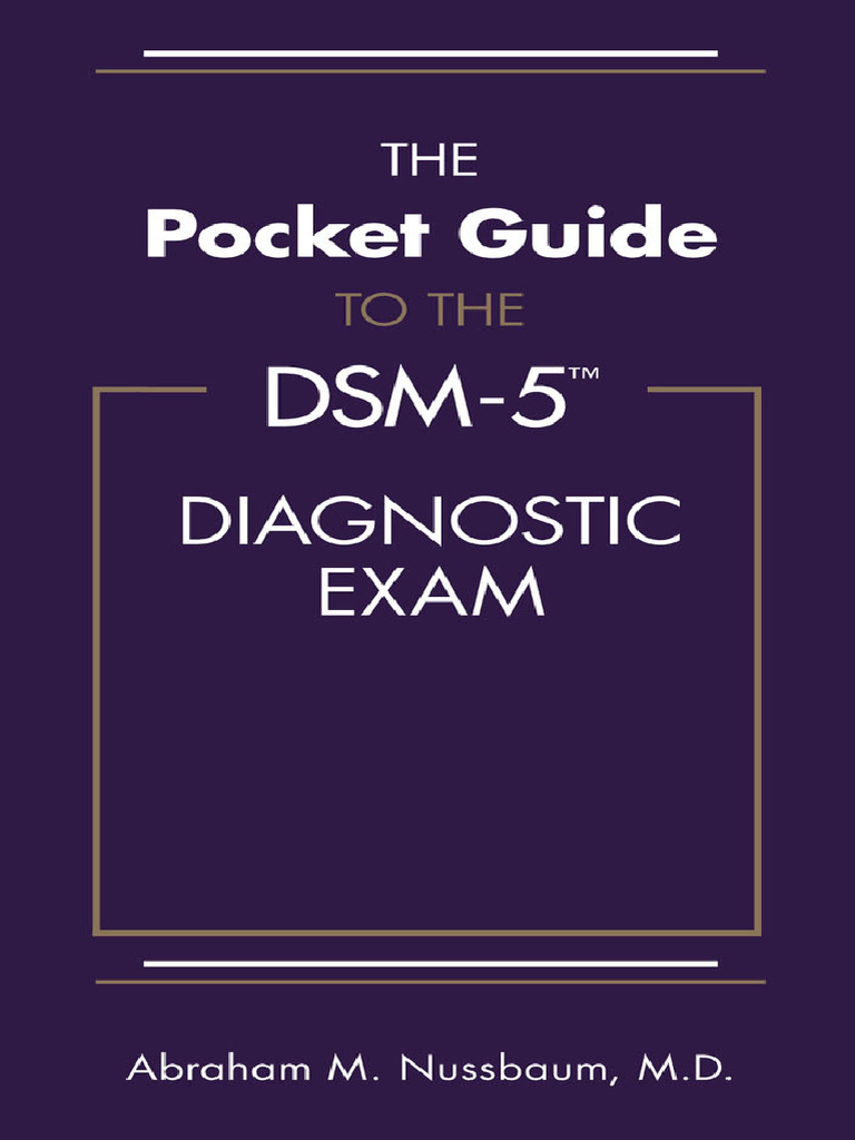 Abraham M. Nussbaum - The Pocket Guide To The DSM-5 (TM) Diagnostic ...