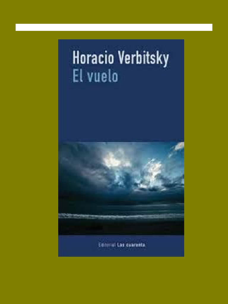 Verbitsky Horacio - El Vuelo | PDF | Moralidad | Perdón