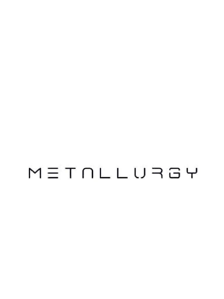 Metallurgy | PDF