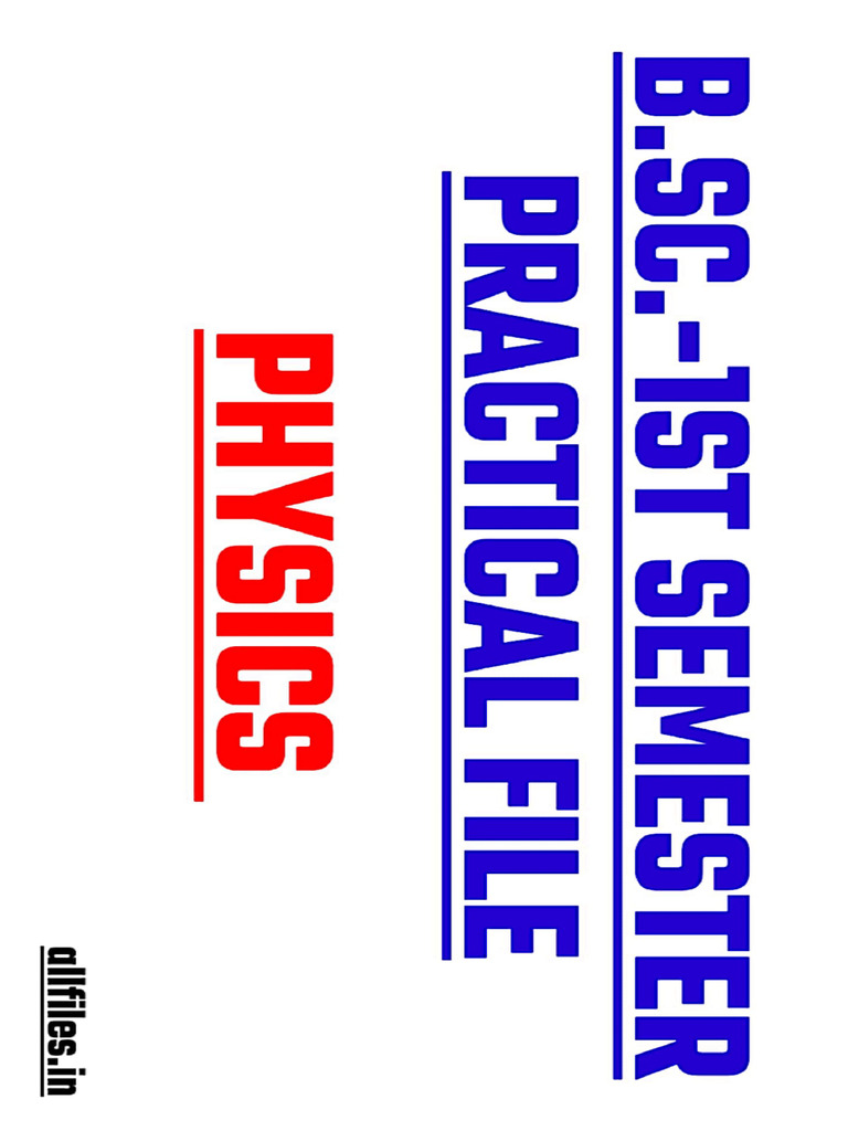 BSC Physics 1st Sem Practical File | PDF