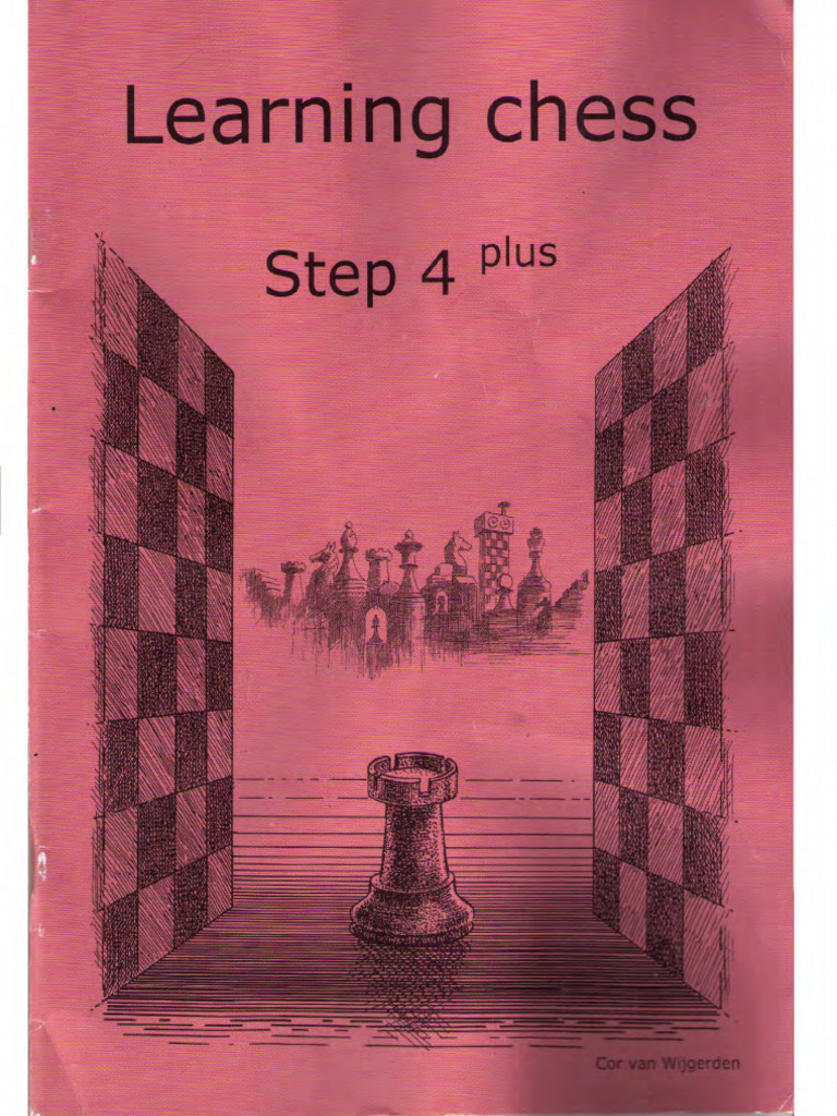 Learning Chess Workbook Step 4 Plus Chess Steps Stappenmethode The ...