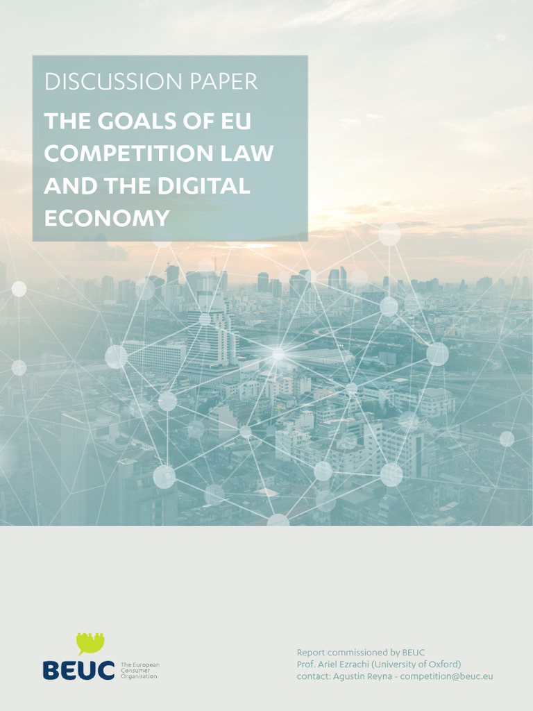 Beuc-X-2018-071 Goals of Eu Competition Law and Digital Economy | PDF