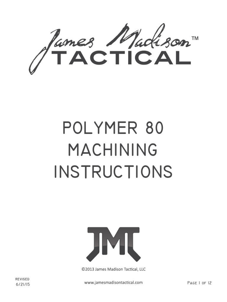 JMT Polymer 80 Machining Instructions 062115 | PDF