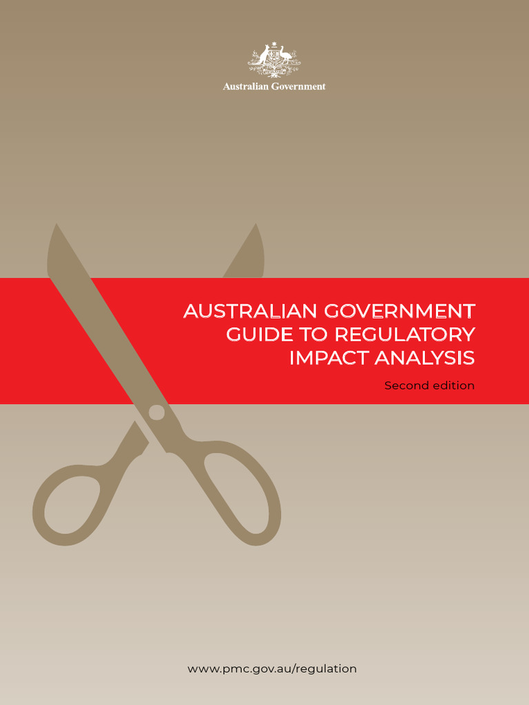 Australian Government Guide To Regulatory Impact Analysis | PDF
