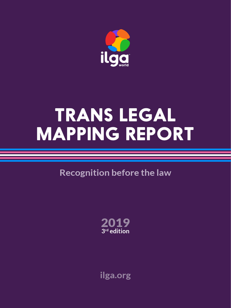 ILGA World Trans Legal Mapping Report 2019 en | PDF