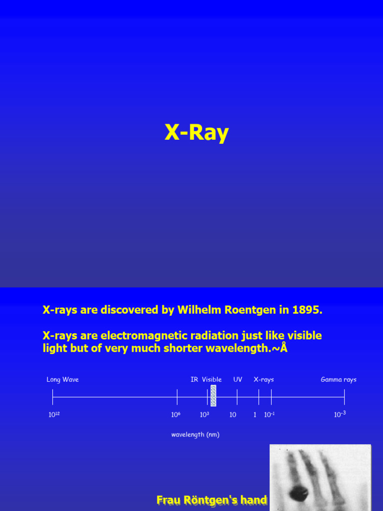 X-RAYS,, A Complete Course Stuy Guide For Presentation - All About X-Rays | PDF