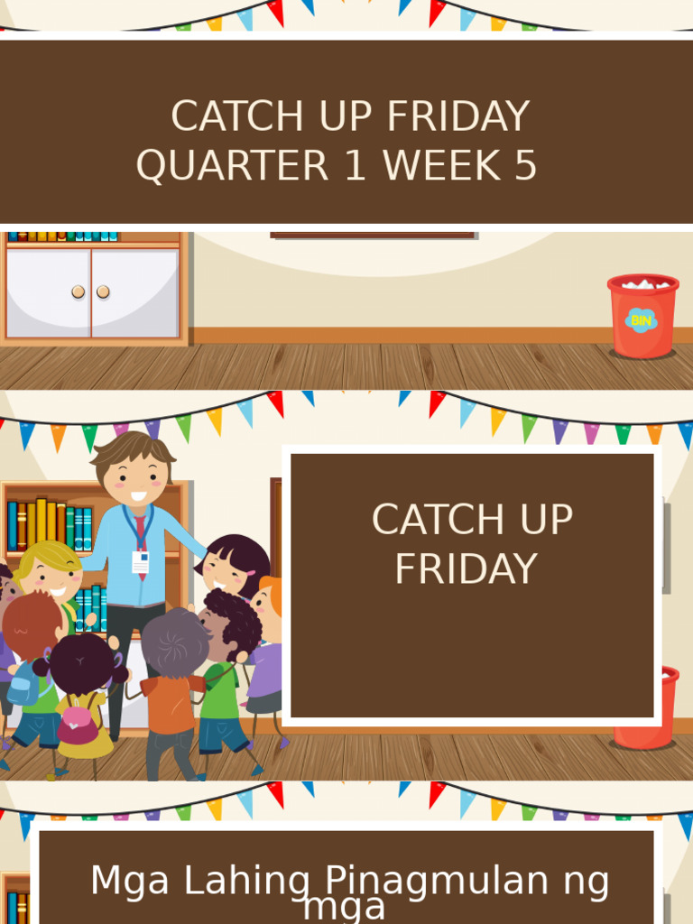 Catch Up Friday q1 w5 | PDF