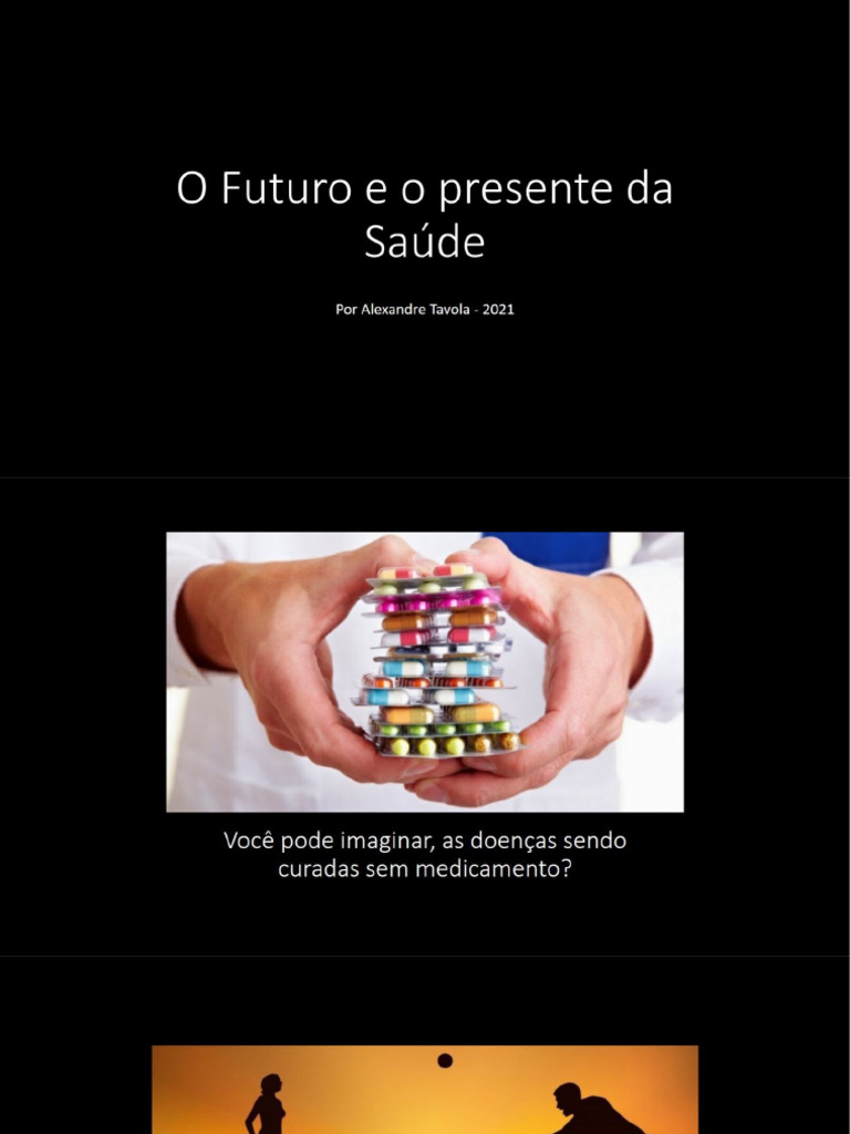 1 +O+Futuro+e+o+presente+da+Sa de | PDF