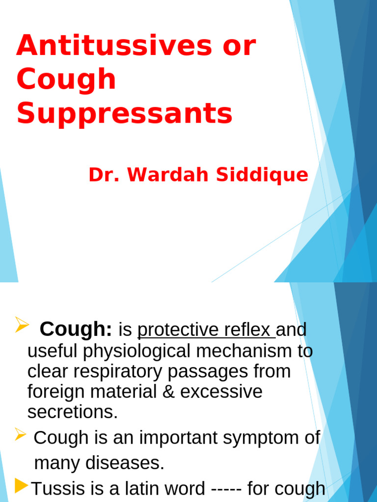 Antitussive, Mucolytics and Expectorants | PDF