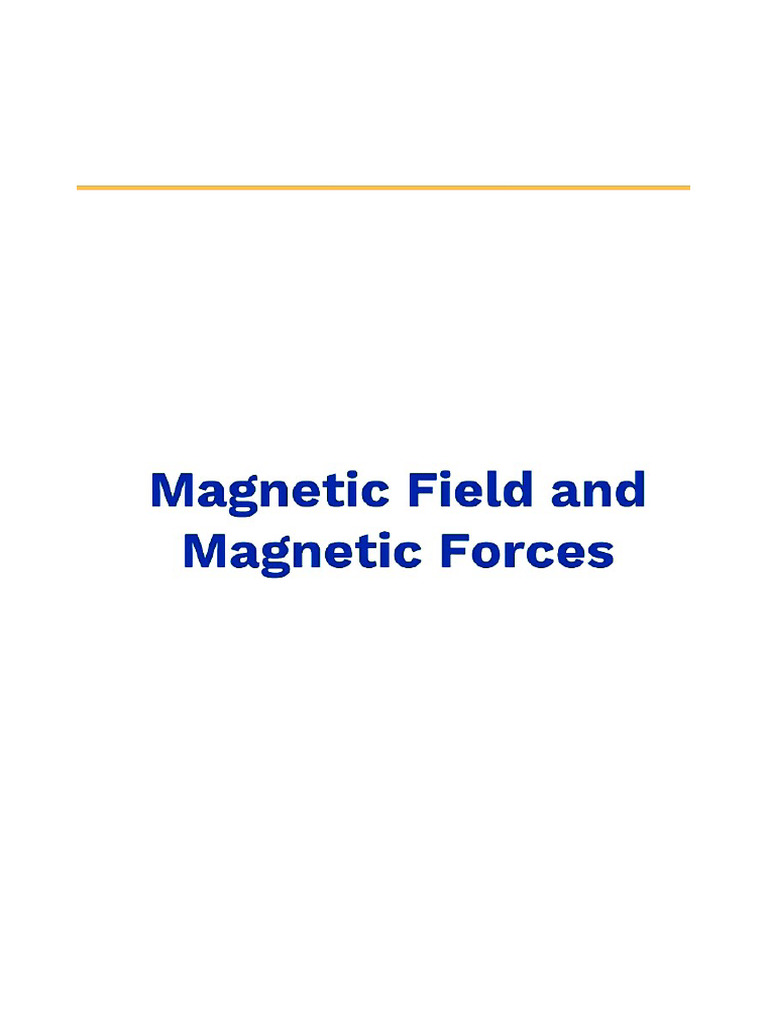 Magnetic Field & Magnetic Forces | PDF