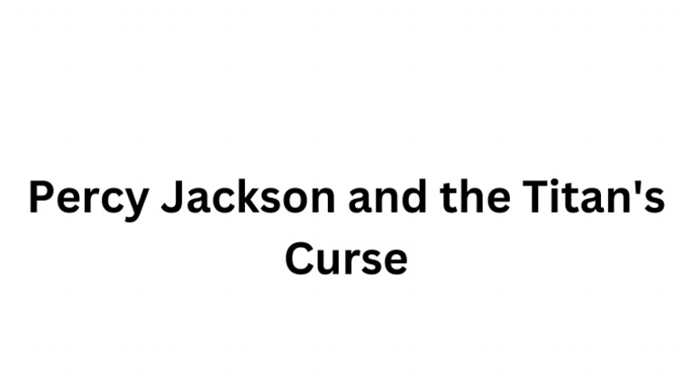Percy Jackson and The Titan's Curse | PDF