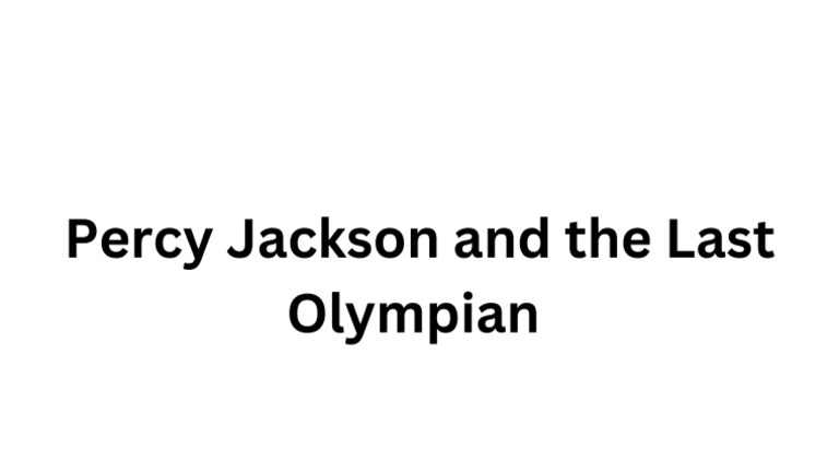 Percy Jackson and The Last Olympian | PDF