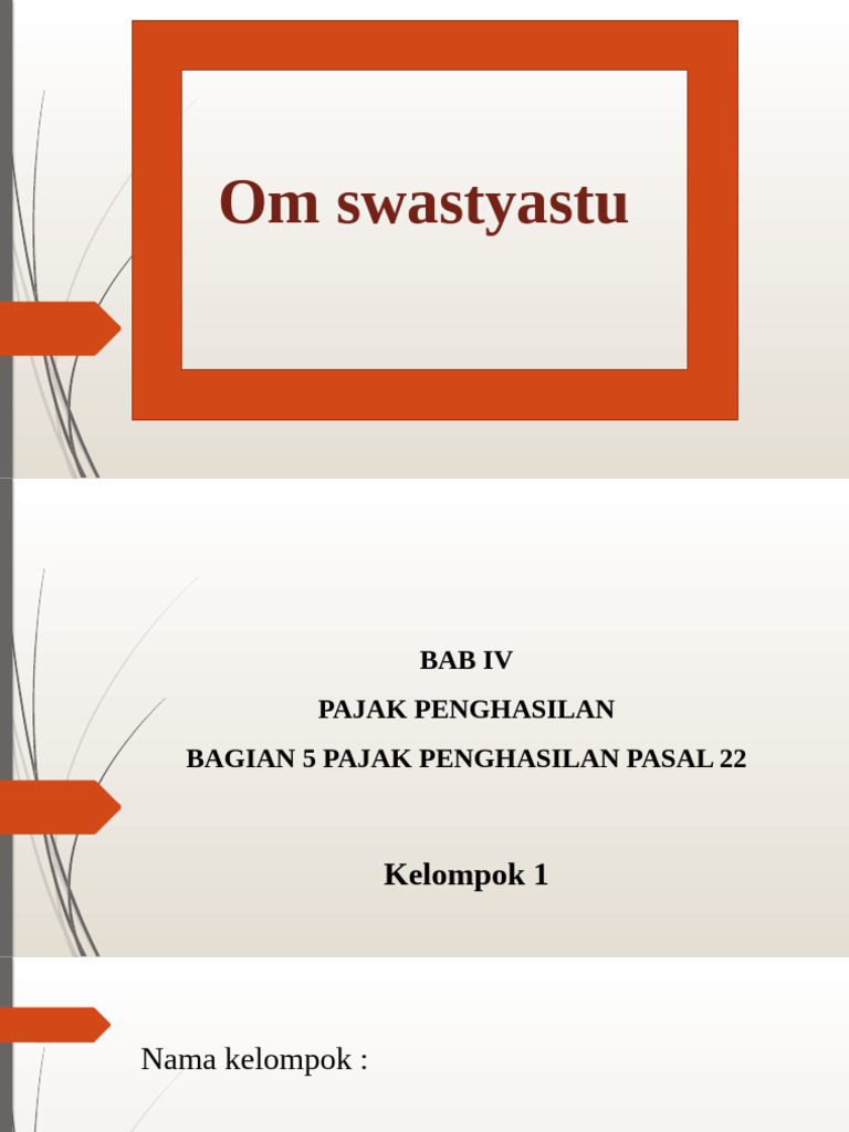 Perpajakan KELOMPOK 1 BAB IV PAJAK PASAL 22,23,26 | PDF
