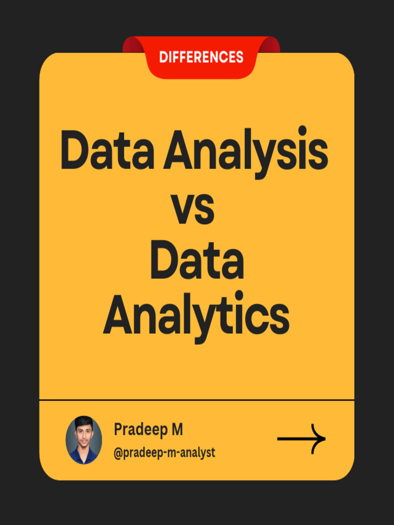 Data Analysis Vs Data Analytics | PDF
