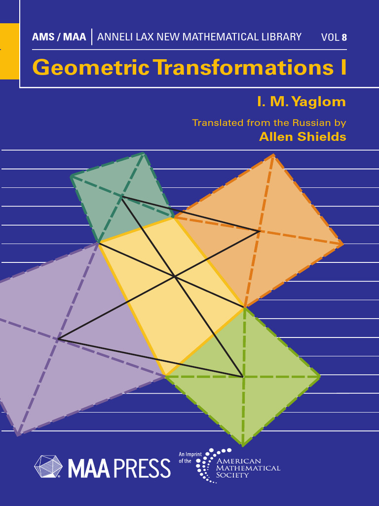 Geometric Transformations Yaglom Vol.1 | PDF