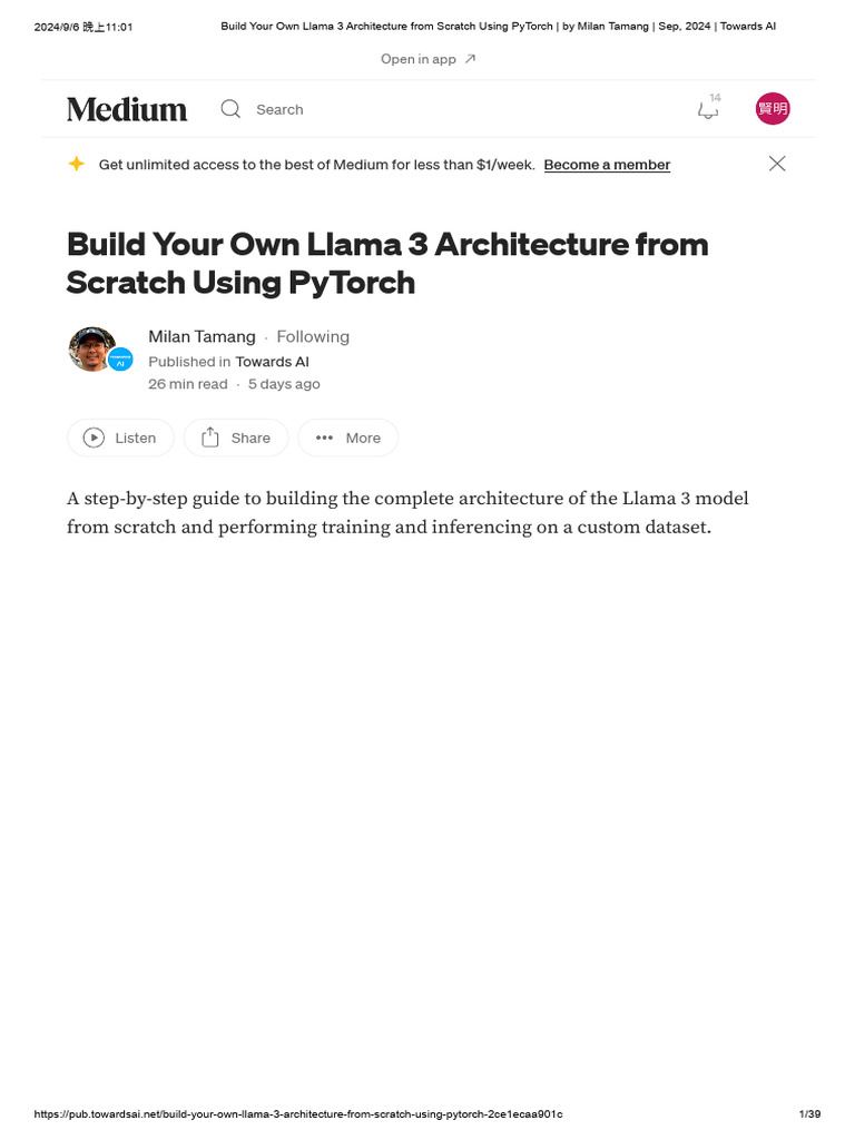 Build Your Own Llama 3 Architecture From Scratch Using PyTorch - by Milan Tamang - Sep, 2024 ...