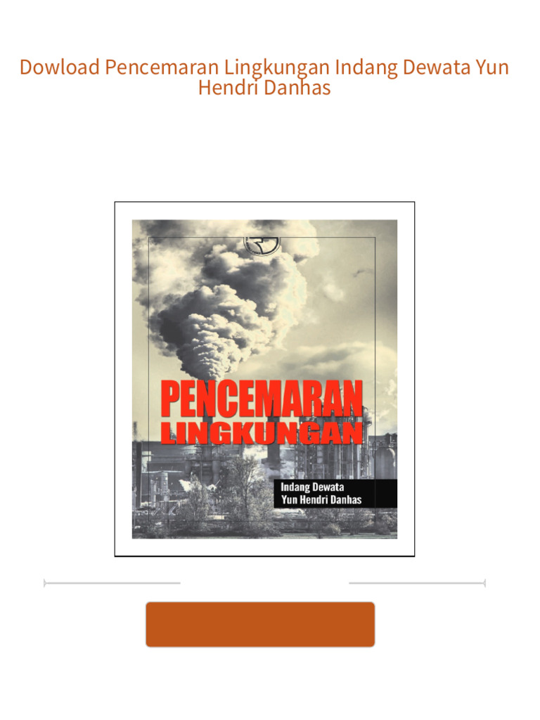 Instant Ebooks Textbook Pencemaran Lingkungan Indang Dewata Yun Hendri Danhas Download All ...