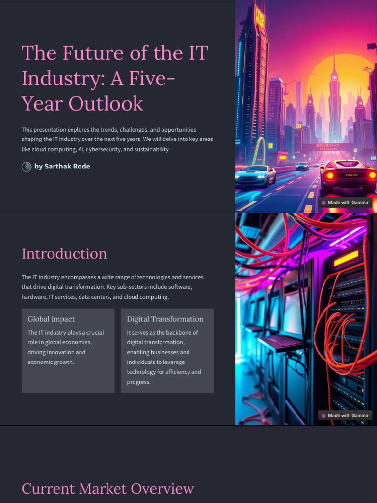 The Future of The IT Industry A Five Year Outlook by @rodesarthakm ...