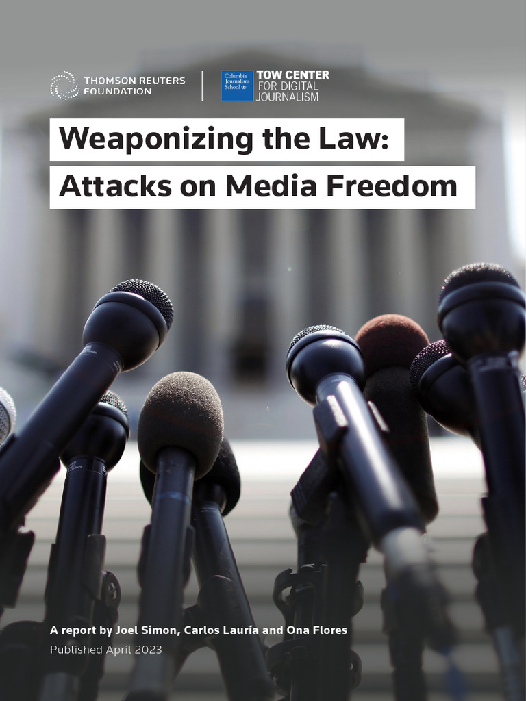 Weaponizing The Law Attacks On Media Freedom (2023) | PDF