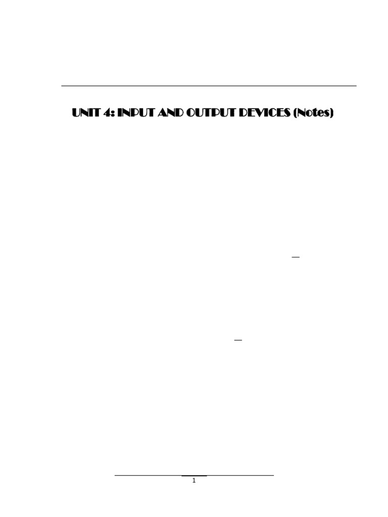 UNIT 4 - Input & Output Unit | PDF