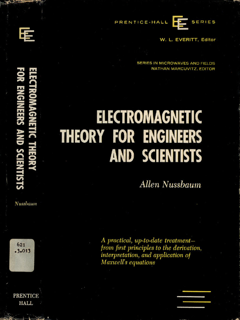 Allen Nussbaum - Electromagnetic Theory For Engineers and Scientists ...