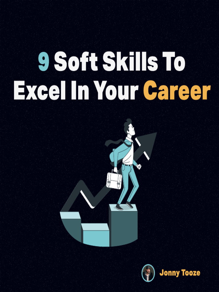 9 Soft Skills To Excel in Your Career | PDF
