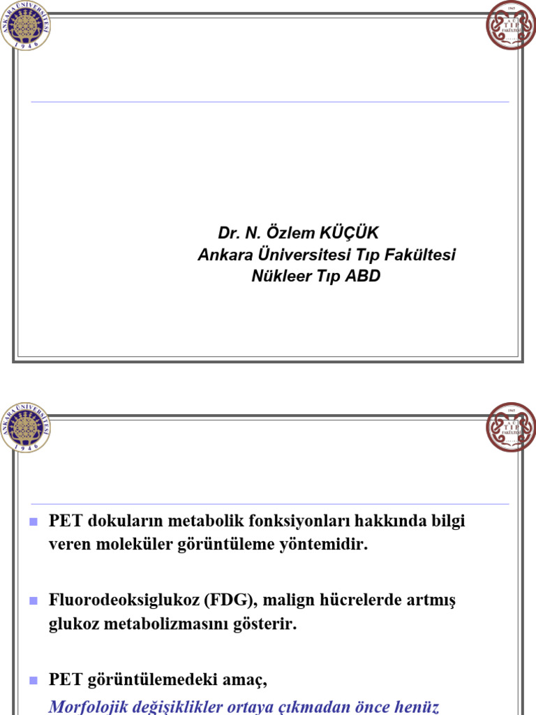 Pozitron Emisyon Tomografisi#Ozlem Kucuk | PDF