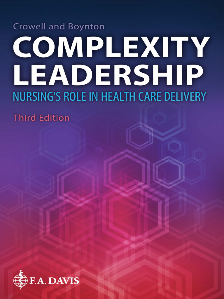 Diana M Crowell - Beth Boynton - Complexity Leadership - Nursing's Role ...