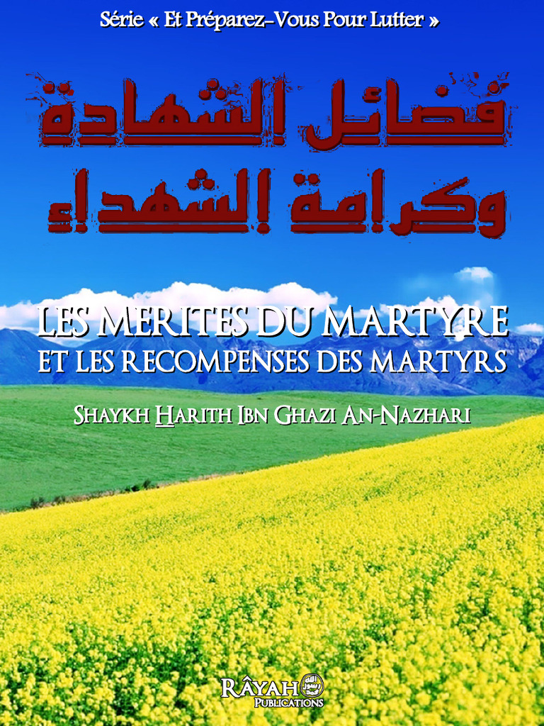 Les Mérites Du Martyre Et Les Récompenses Des Martyrs - Shaykh Hârith ...
