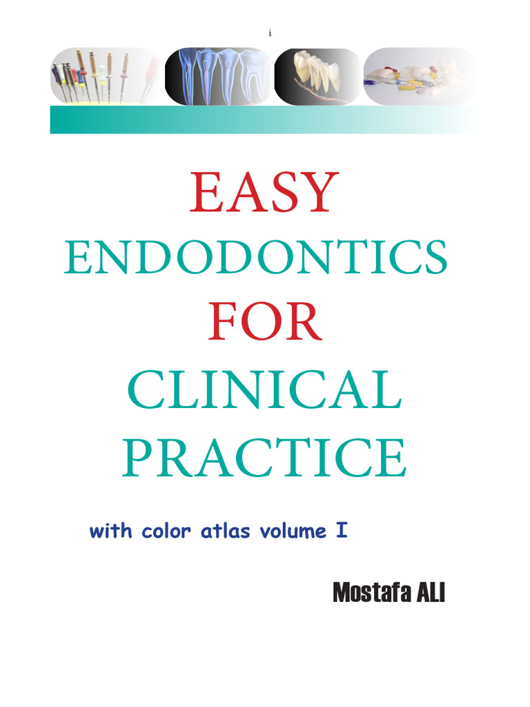 Easy Endodontics: Clinical Practice Guide | PDF | Periodontology | Mouth