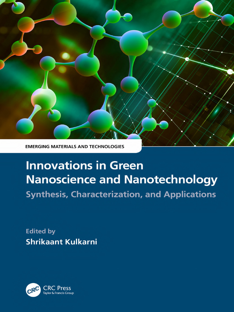 Innovations in Green Nanoscience and Nanotechnology. Synthesis, Characterization, and ...