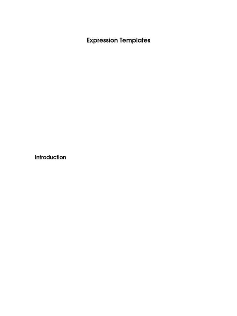 Expression Templates: Abstract: Expression Templates Is A New C++ ...